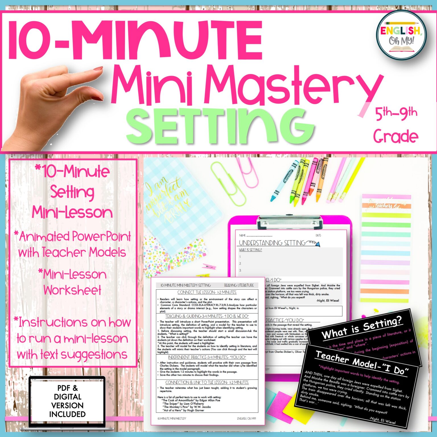 Setting Mini-Lesson, 10-Minute Mastery, PowerPoint Slides - English, Oh My!